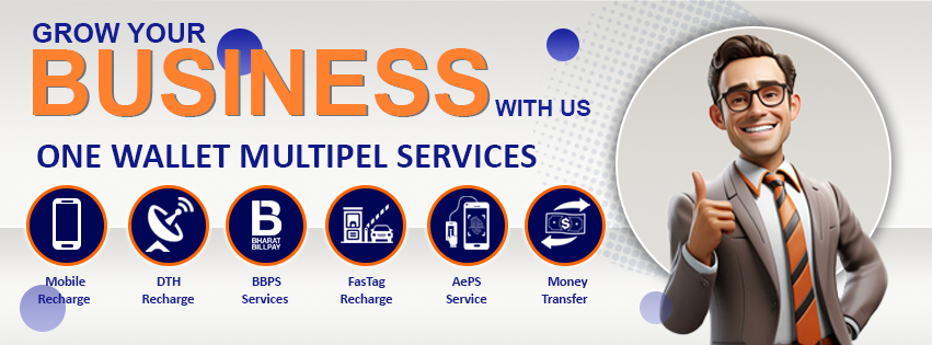 Recharge, Bill Payments, BBPS Service, Money Transfer & AEPS Services Provider in India